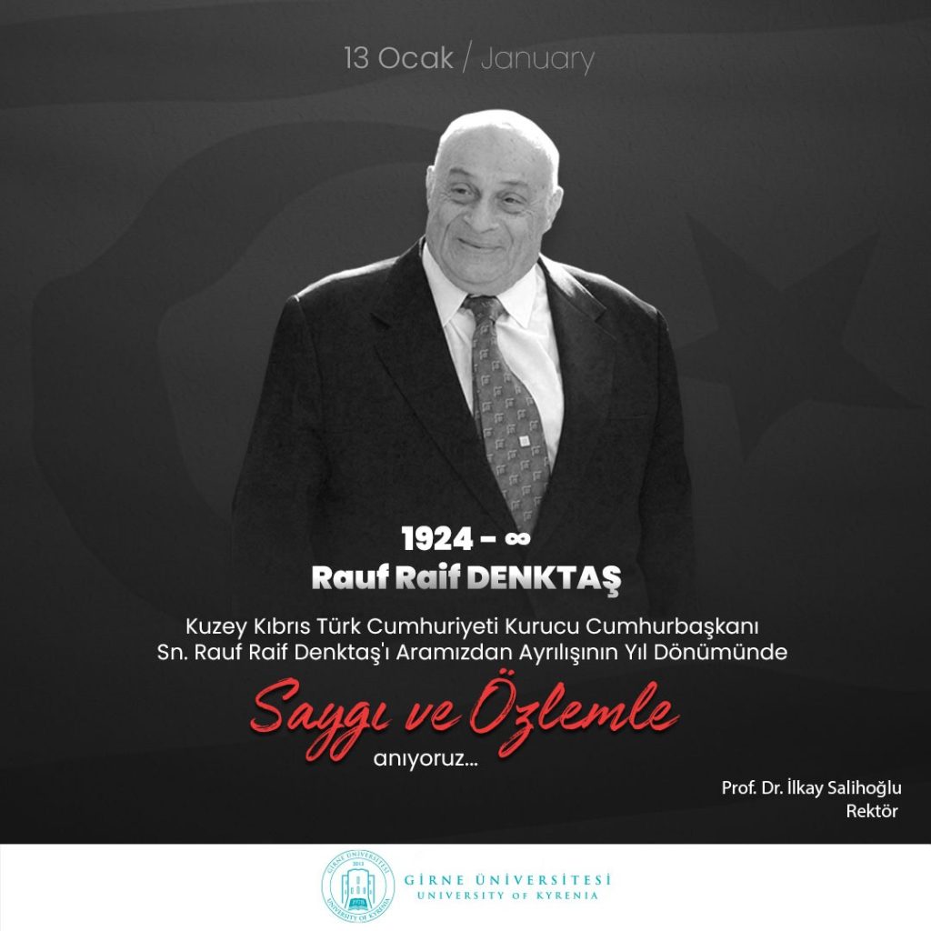 Rektörümüzün Kurucu Cumhurbaşkanımız Rauf Raif Denktaş Mesajı – Girne ...